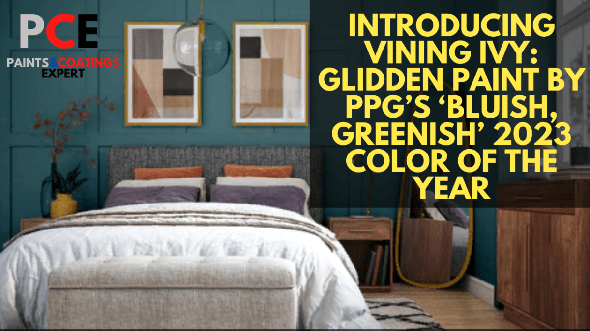 Introducing Vining Ivy: GLIDDEN Paint by PPG’s ‘bluish, greenish’ 2023 ...