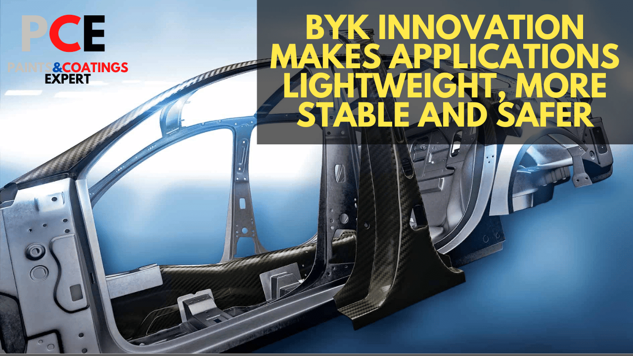 BYK innovation makes applications lightweight, more stable and safer ...