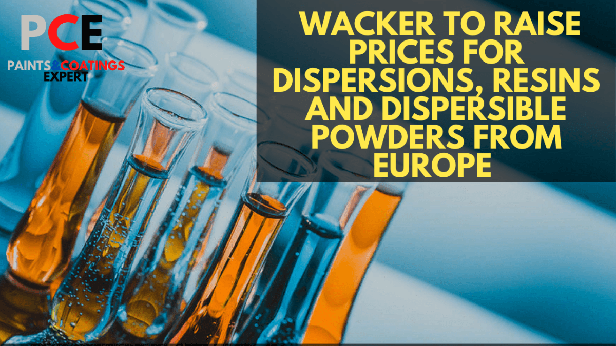 WACKER to Raise Prices for Dispersions, Resins and Dispersible Powders ...